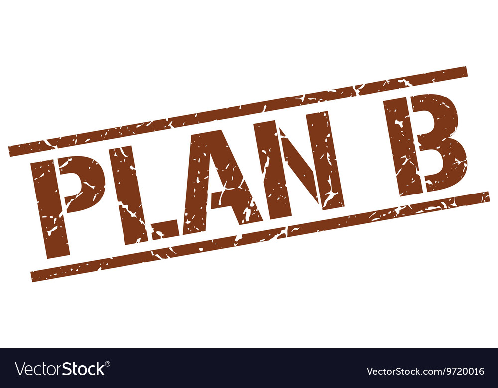 Plan b stamp Royalty Free Vector Image - VectorStock