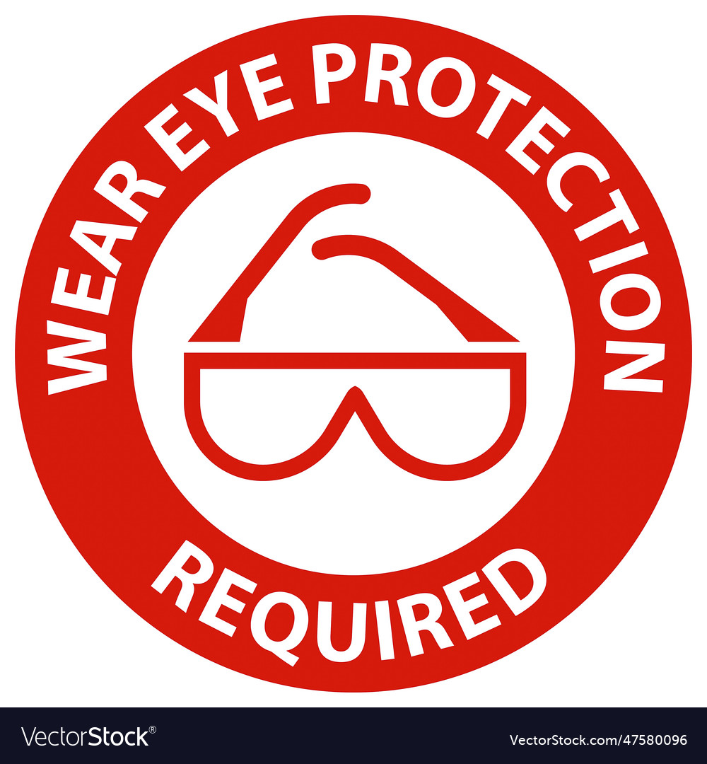 Danger Wear Eye Protection Required On White Vector Image