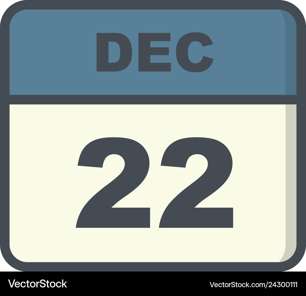 December 22nd date on a single day calendar Vector Image
