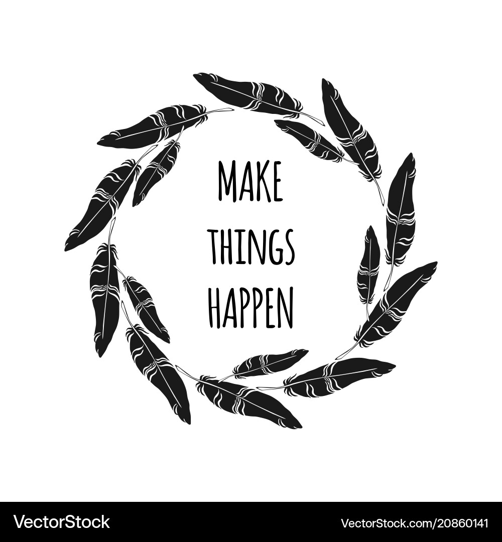 Make things happen poster Royalty Free Vector Image