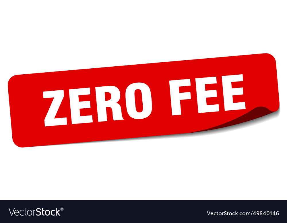 Zero fee sticker label Royalty Free Vector Image