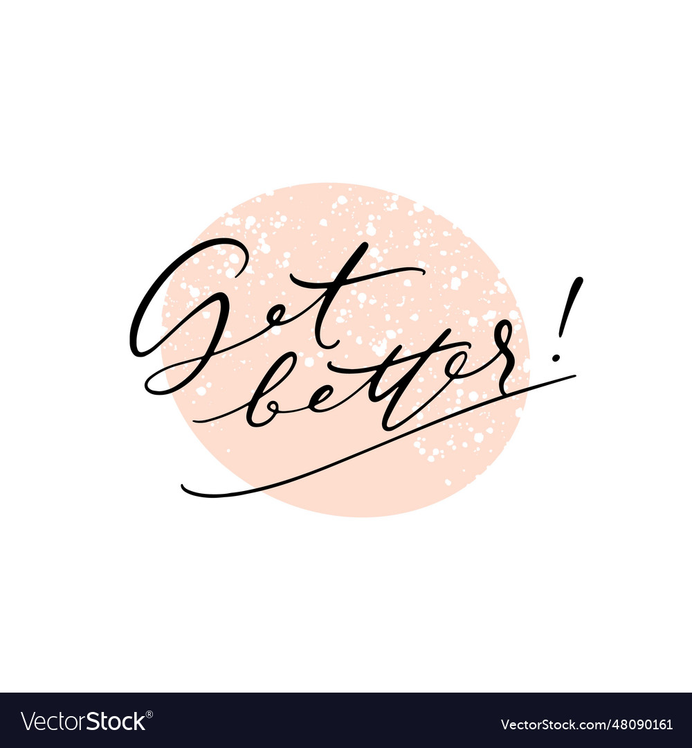 Get better clip-art motivational hand drawn Vector Image Get better clip-art motivational hand drawn Vector Image