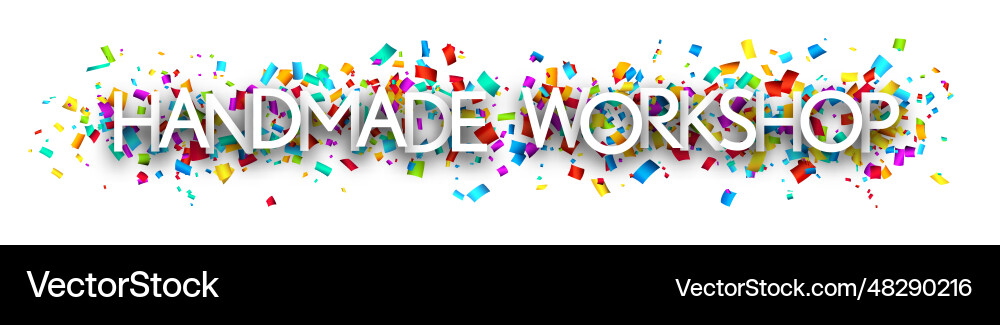 Banner with handmade workshop sign over colorful Vector Image