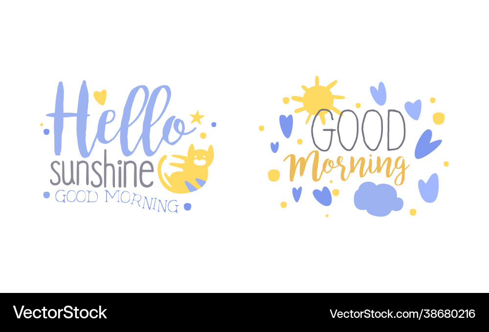 Motivational quotes set hello sunshine good Vector Image