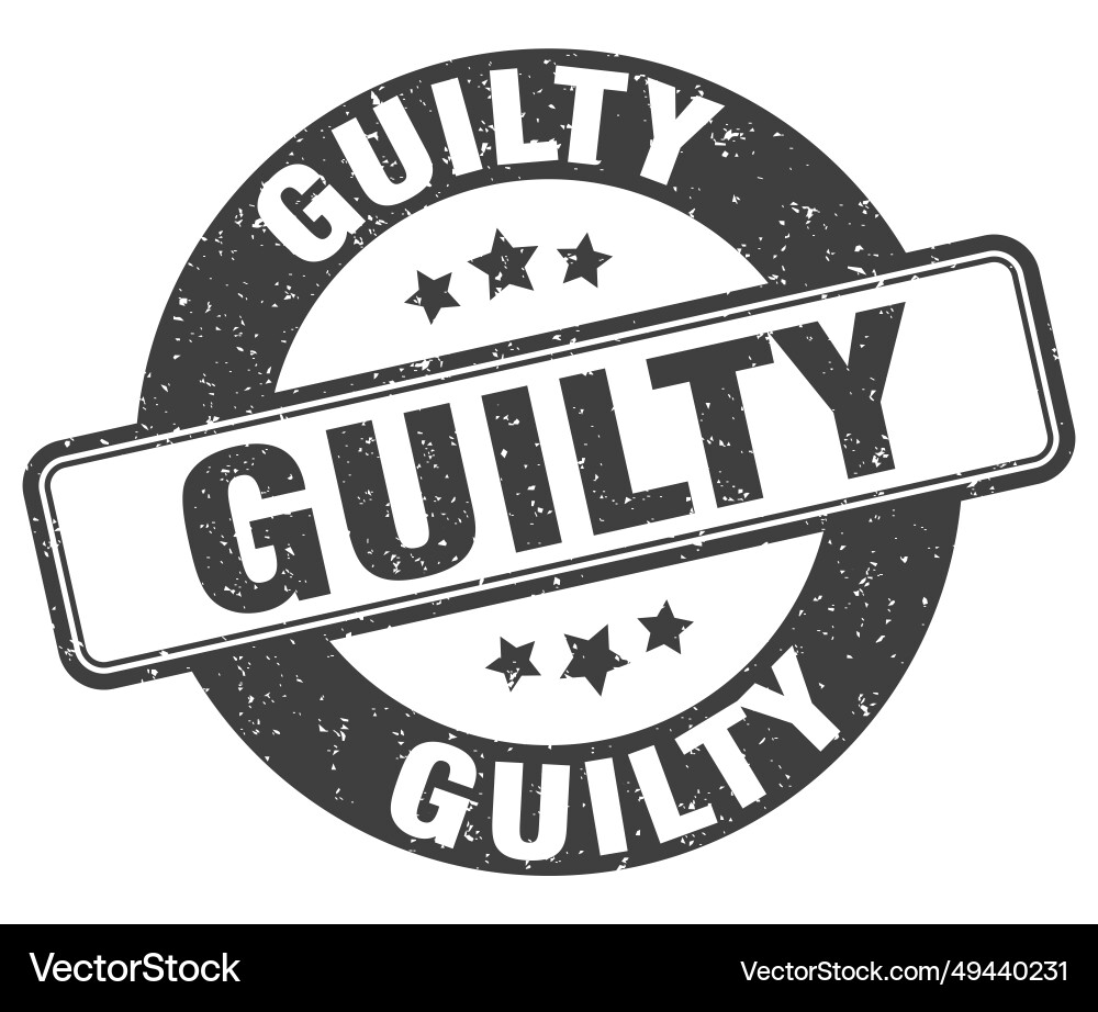 Guilty stamp label round grunge sign Royalty Free Vector