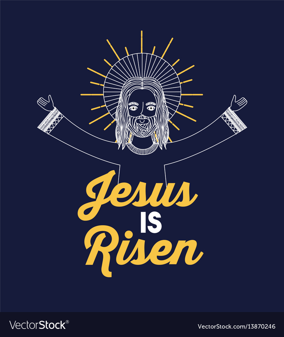 Jesus is risen design Royalty Free Vector Image