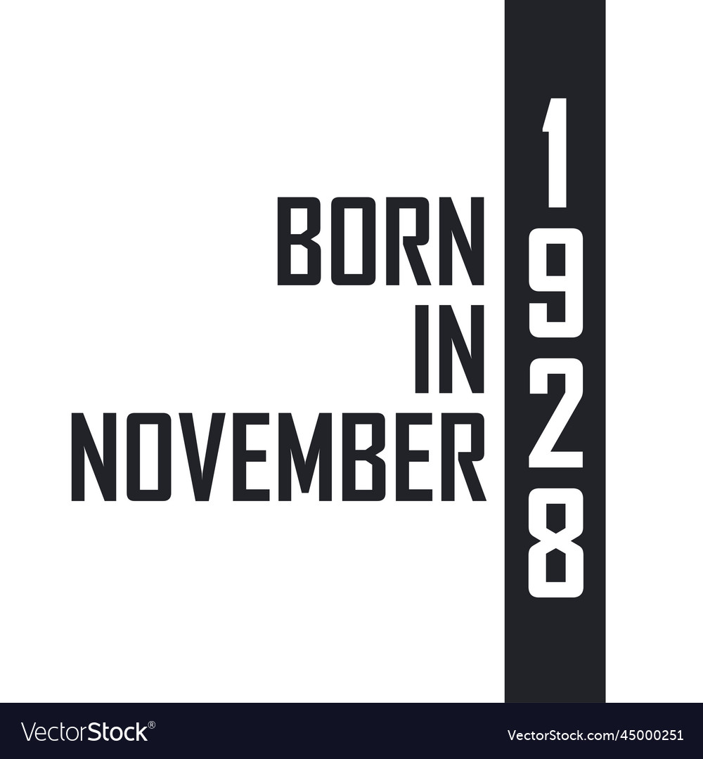 Born in november 1928 birthday celebration Vector Image
