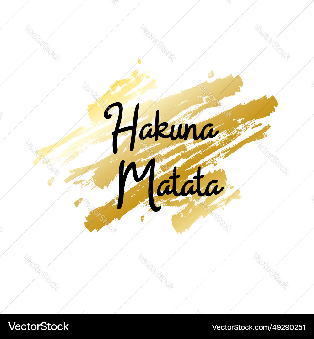 Inscription hakuna matata for textile design Vector Image