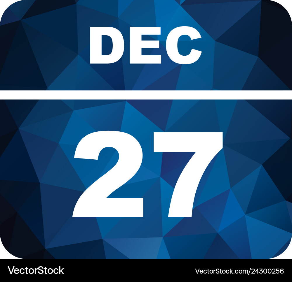 December 27th date on a single day calendar Vector Image