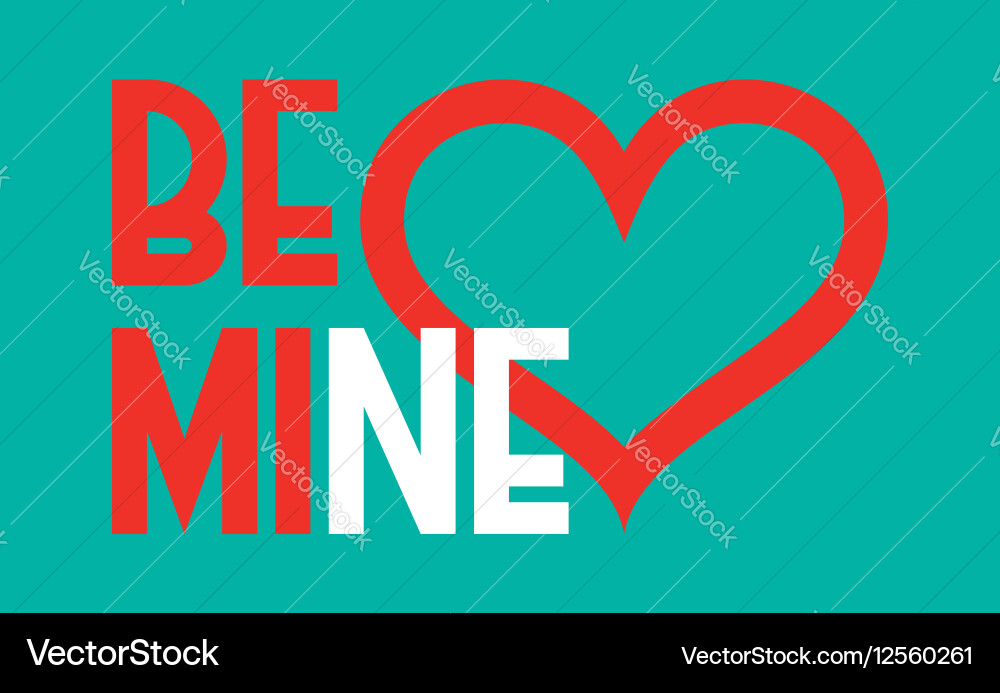 Be mine heart valentines day and wedding design Vector Image