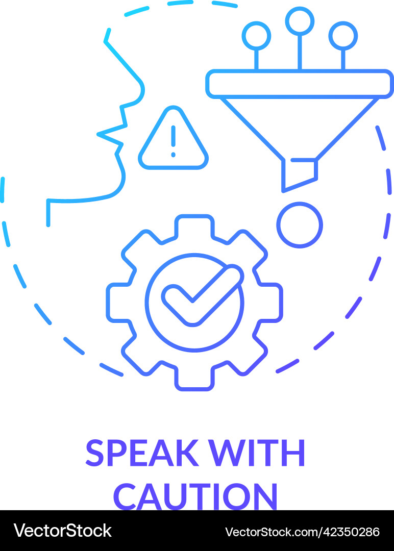 Speak with caution blue gradient concept icon Vector Image