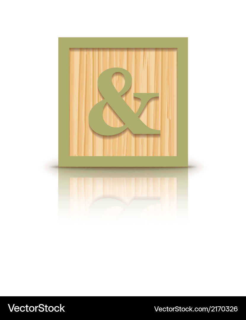 Sign wooden alphabet block Royalty Free Vector Image