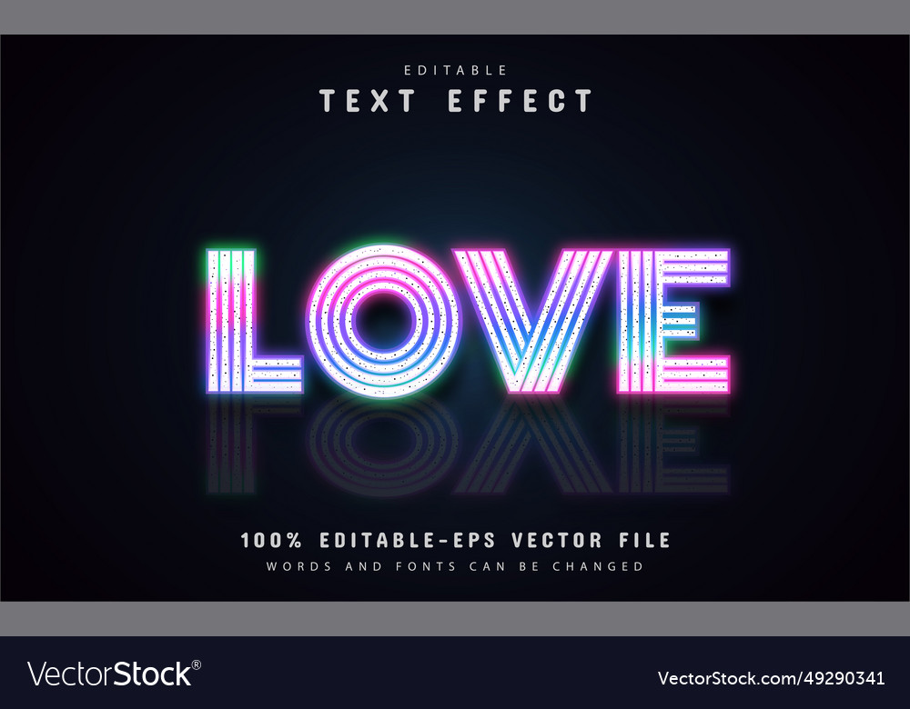 Love neon text effects Royalty Free Vector Image