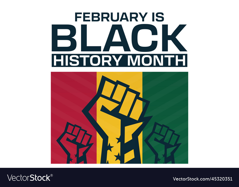 February is black history month Royalty Free Vector Image