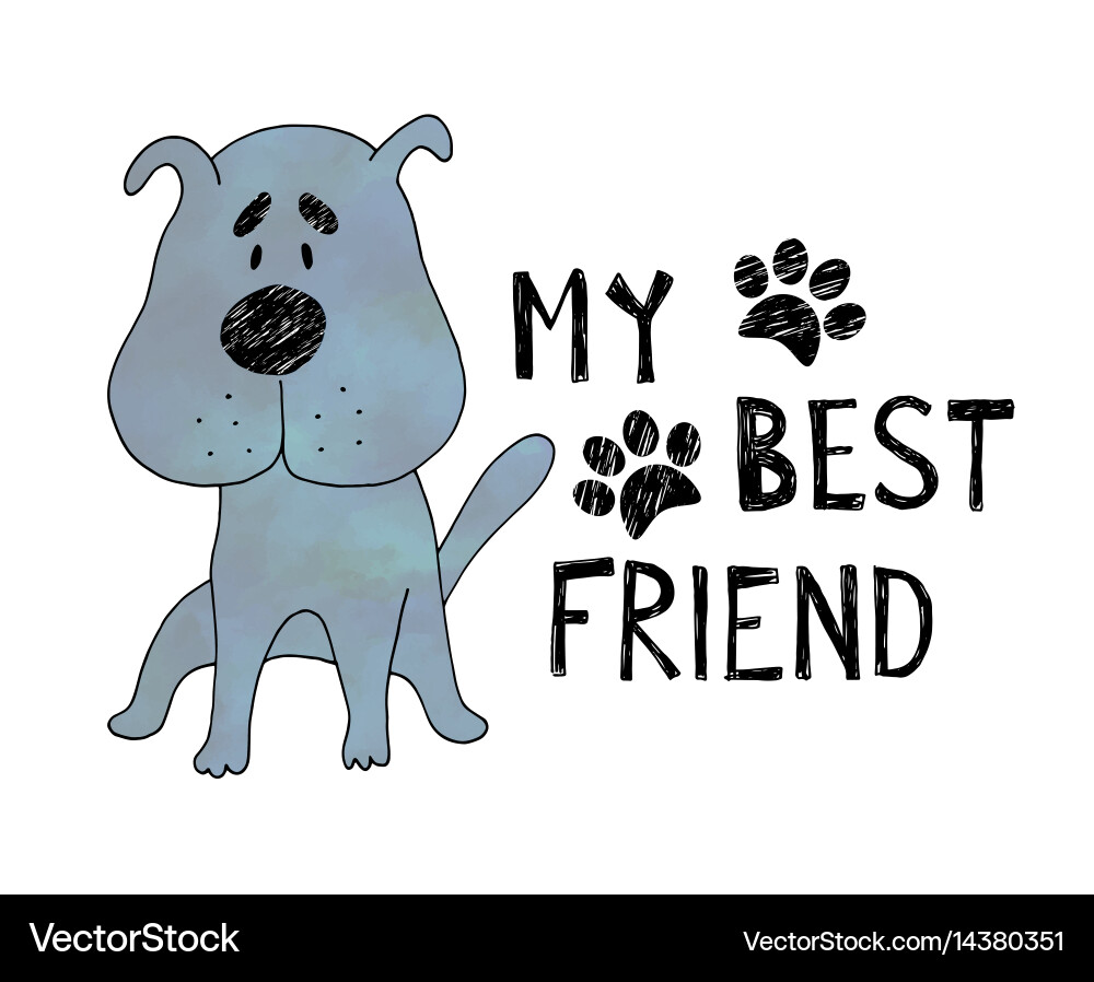 Hand drawn cute dog with lettering my Royalty Free Vector