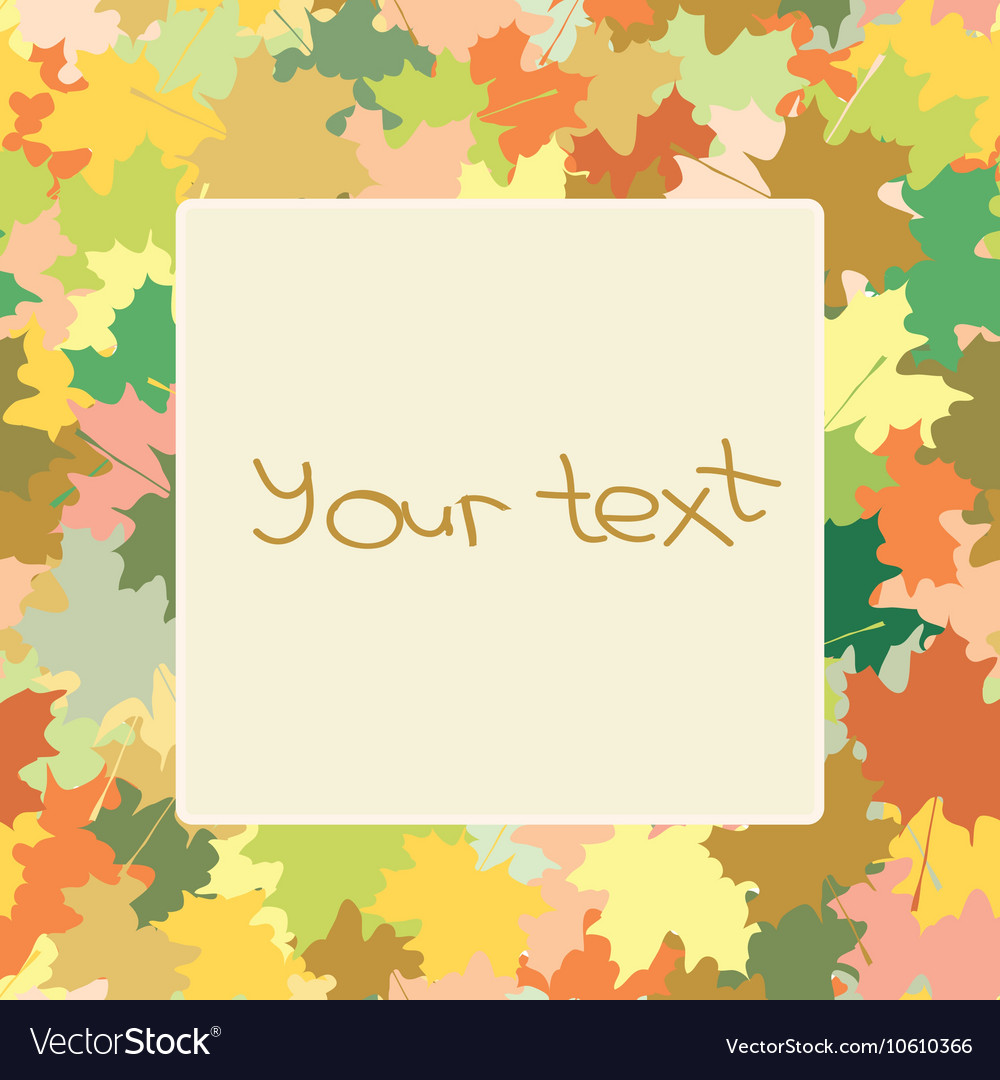 Maple leaves frame Royalty Free Vector Image - VectorStock