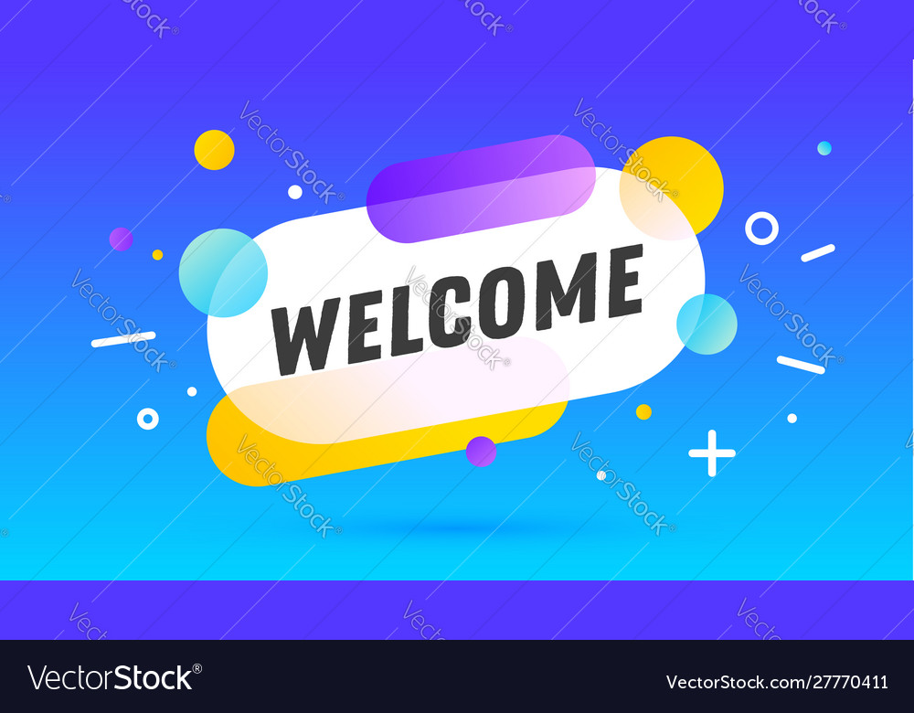 Welcome speech bubble banner poster Royalty Free Vector