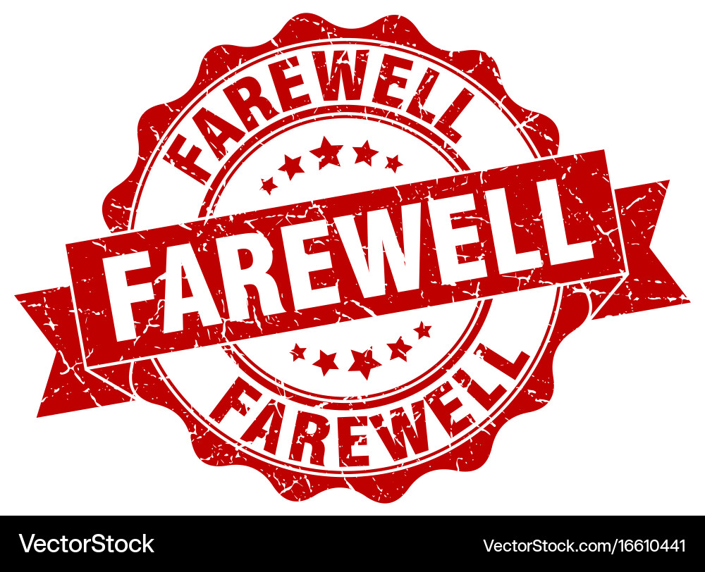Farewell stamp sign seal Royalty Free Vector Image