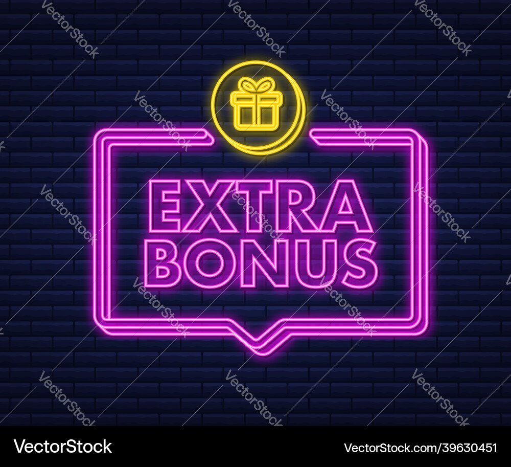 Extra bonus for promotion design neon icon Vector Image