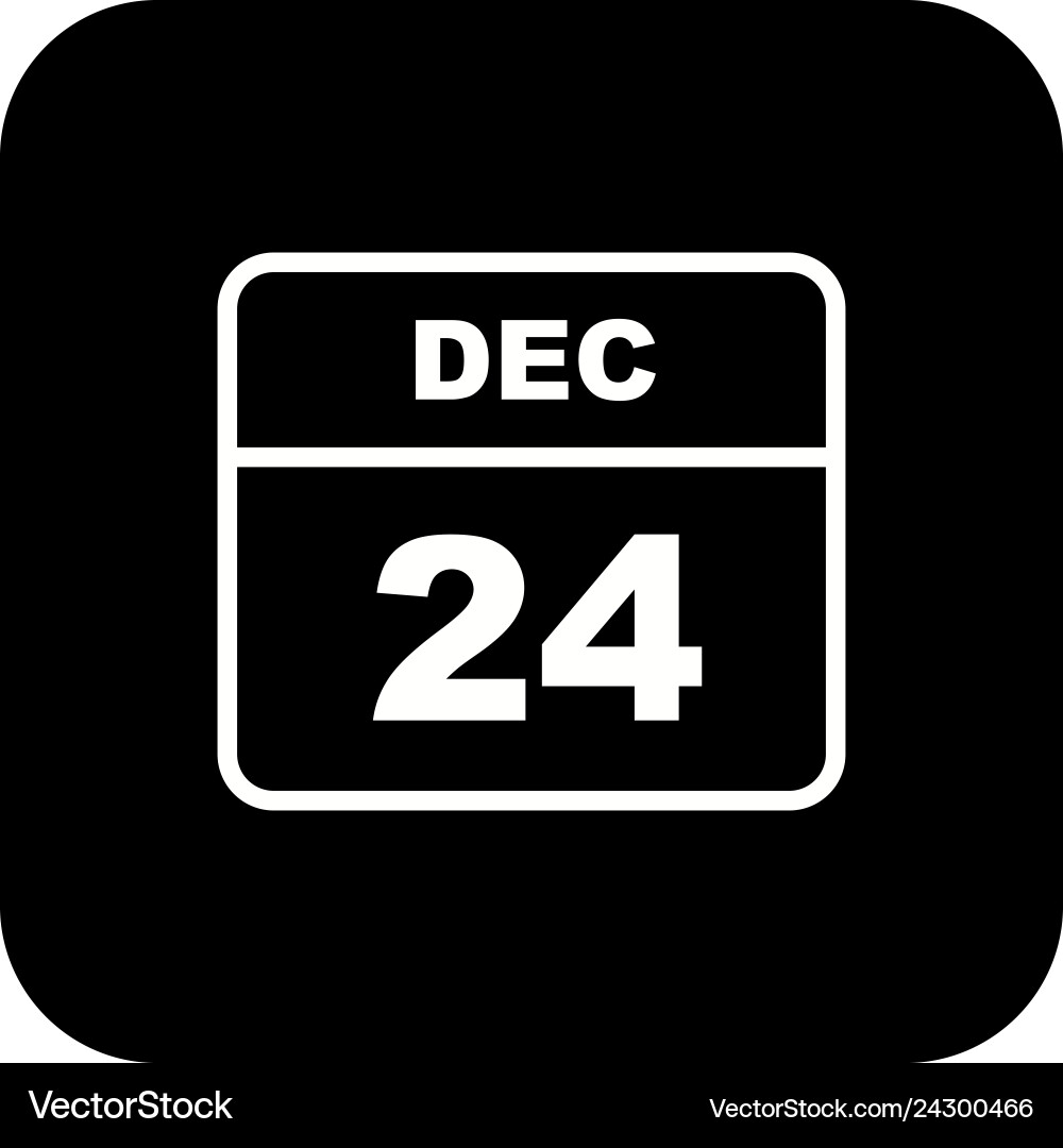 December 24th date on a single day calendar Vector Image