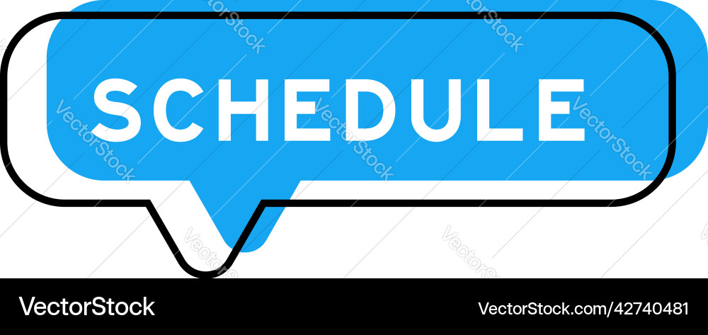 Speech banner and blue shade with word schedule Vector Image