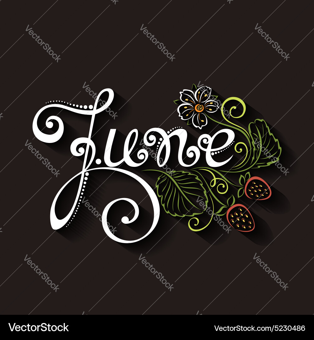 June inscription with decorative strawberries Vector Image