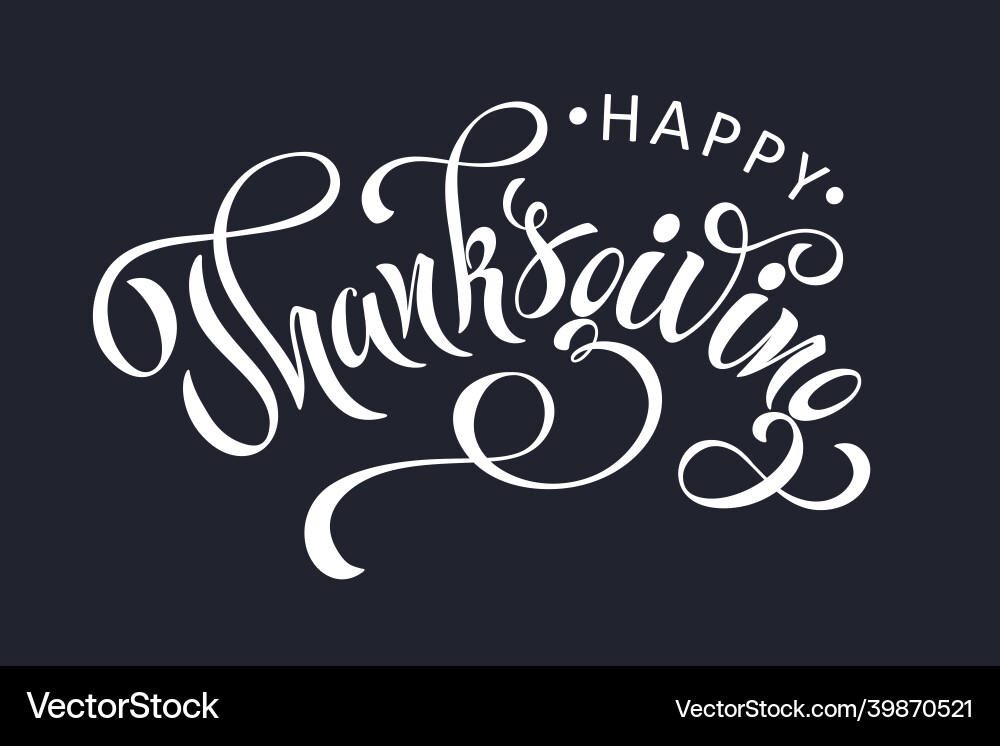 Happy thanksgiving day banner with handwritten Vector Image