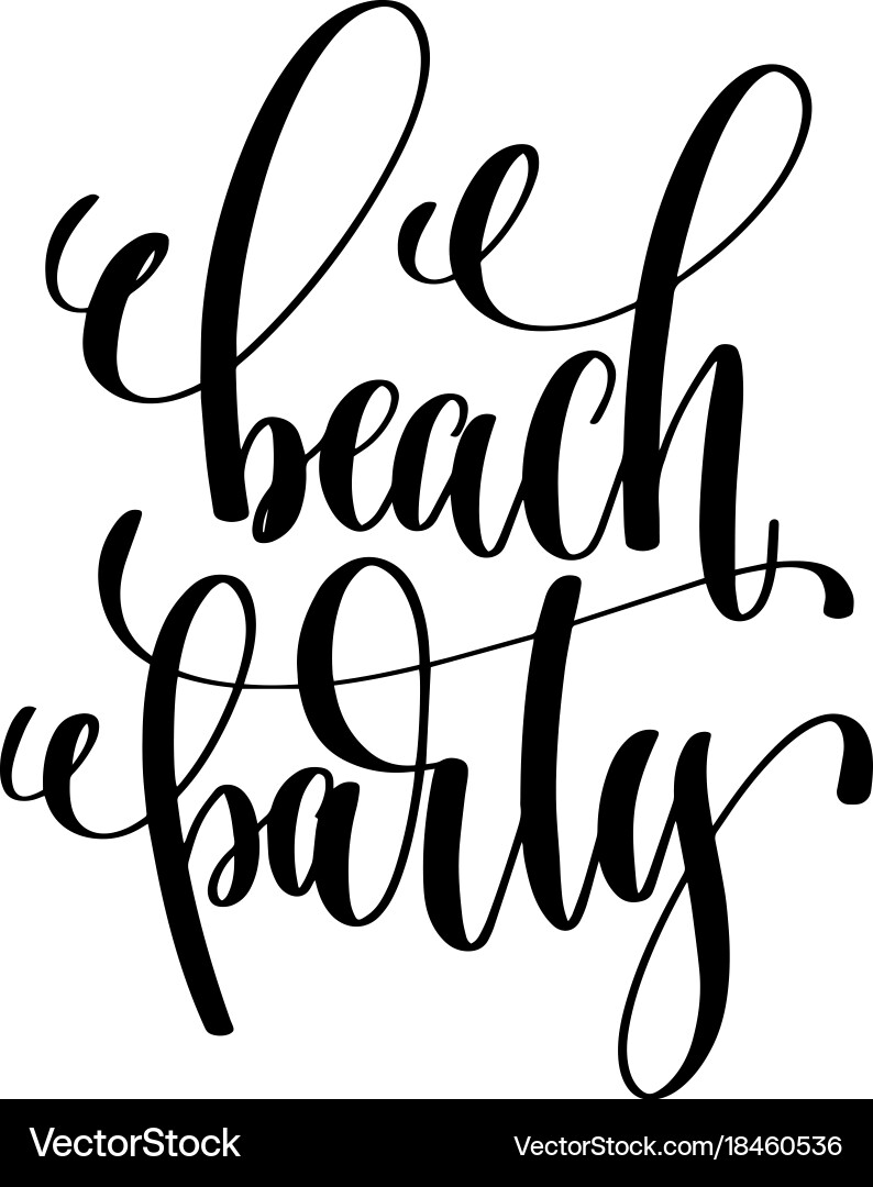 Beach party hand lettering event invitation Vector Image