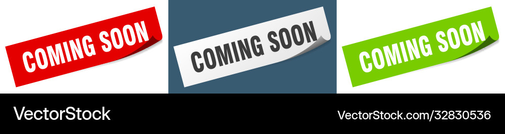 Coming soon paper peeler sign set Royalty Free Vector Image