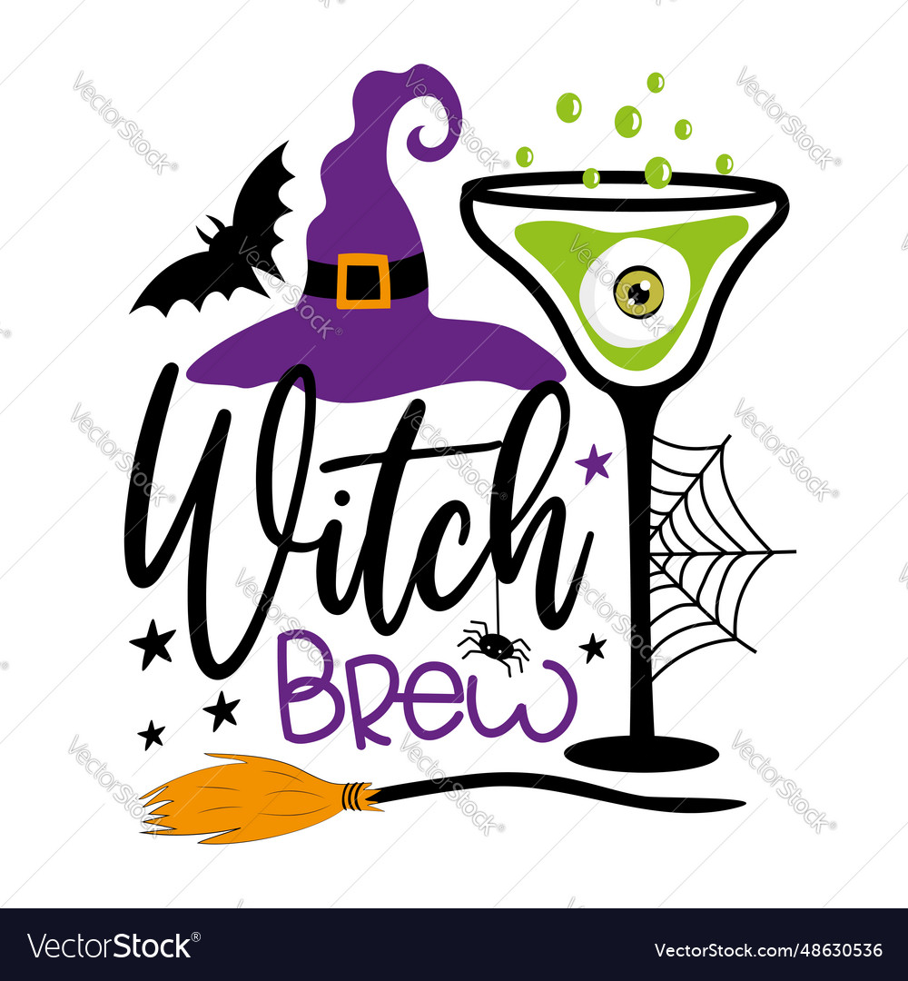 Witch brew - funny graphic design for halloween Vector Image