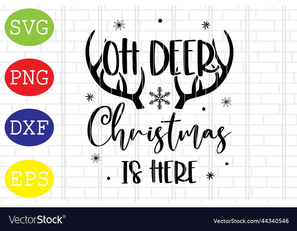 Oh Deer Christmas Is Here Royalty Free Vector Image