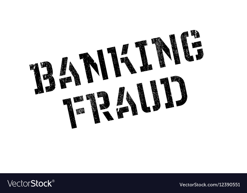 Banking fraud rubber stamp Royalty Free Vector Image Banking fraud rubber stamp Royalty Free Vector Image