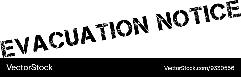 Evacuation notice black rubber stamp on white Vector Image