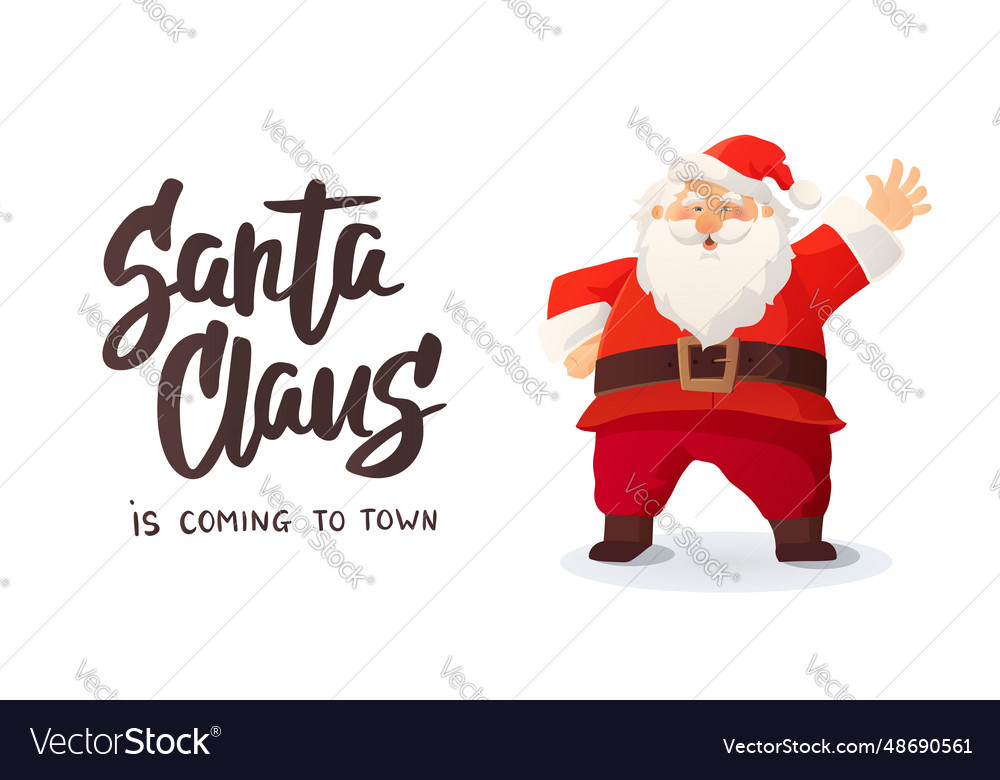 Christmas greeting card santa claus is coming Vector Image