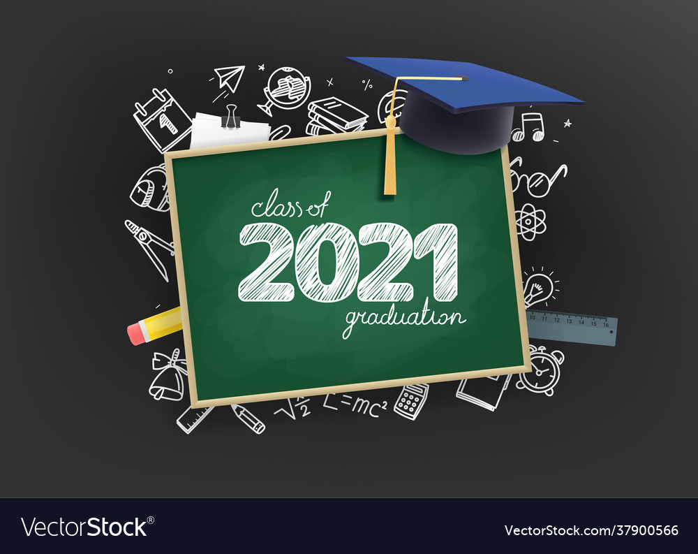 Class 2021 graduation chalkboard Royalty Free Vector Image