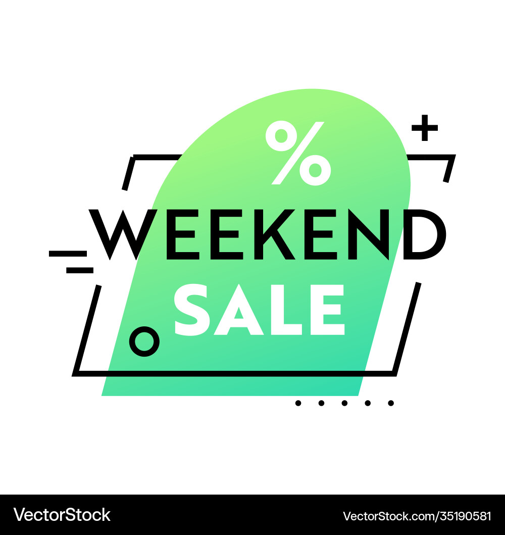 Weekend sale advertising label with typography Vector Image