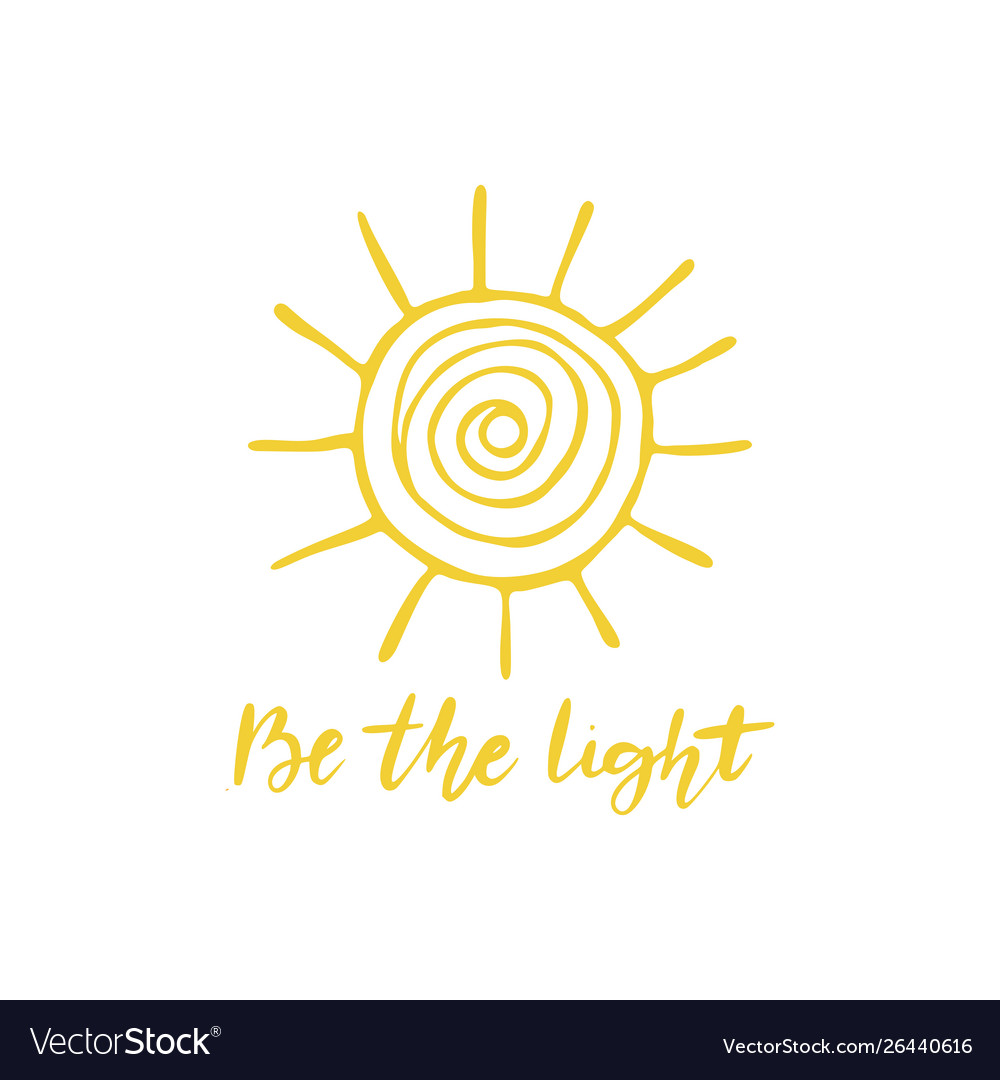 Be light Royalty Free Vector Image - VectorStock