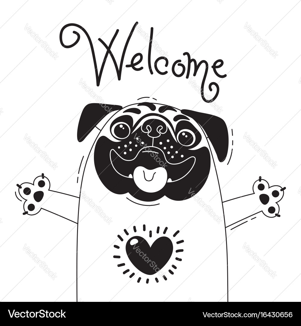 With joyful pug who says - welcome Royalty Free Vector Image