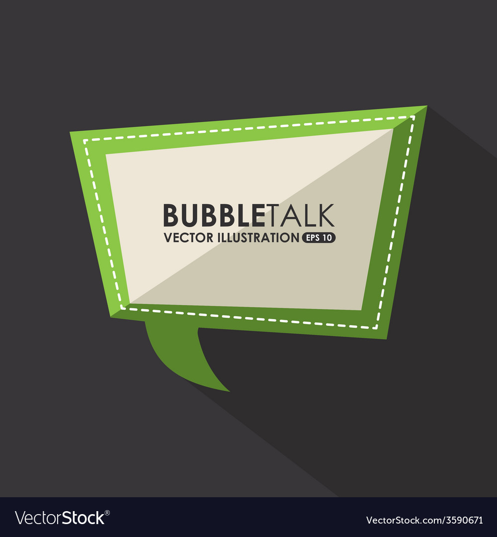 Bubble talk Royalty Free Vector Image - VectorStock