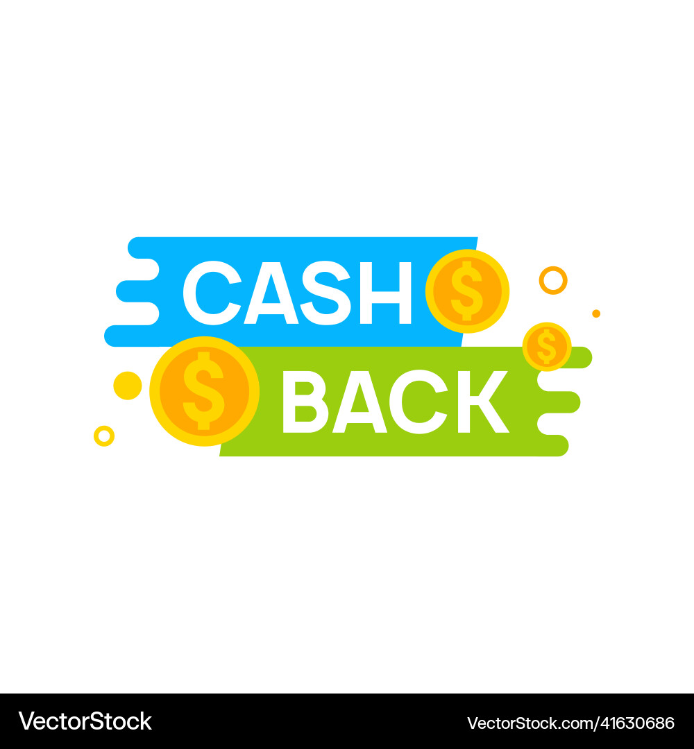 Cash back offer banner design promotion refund Vector Image