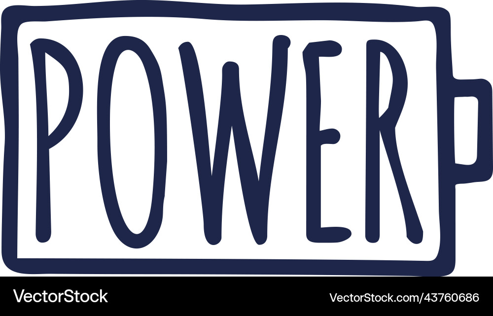 Power typography battery and slogan in hand Vector Image