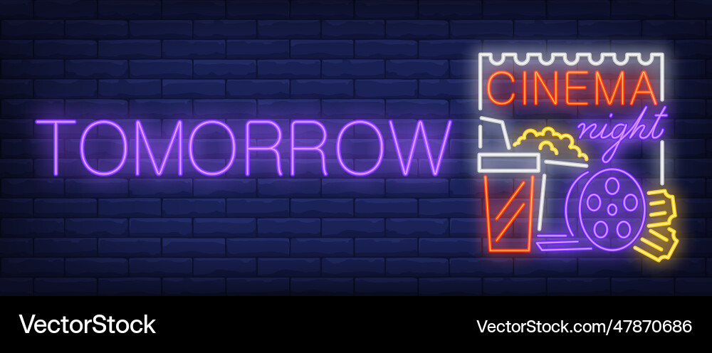 Tomorrow cinema night neon sign Royalty Free Vector Image