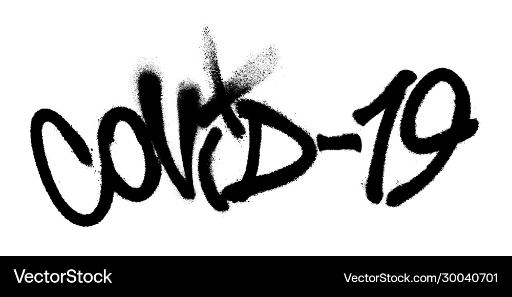 Sprayed covid 19 font with overspray in black over