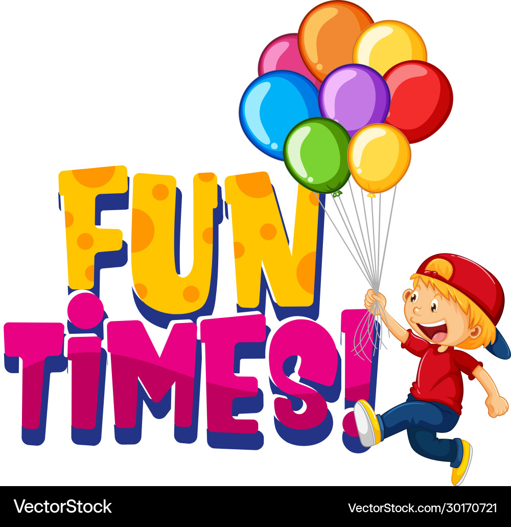 Font design for word fun times with on white Vector Image