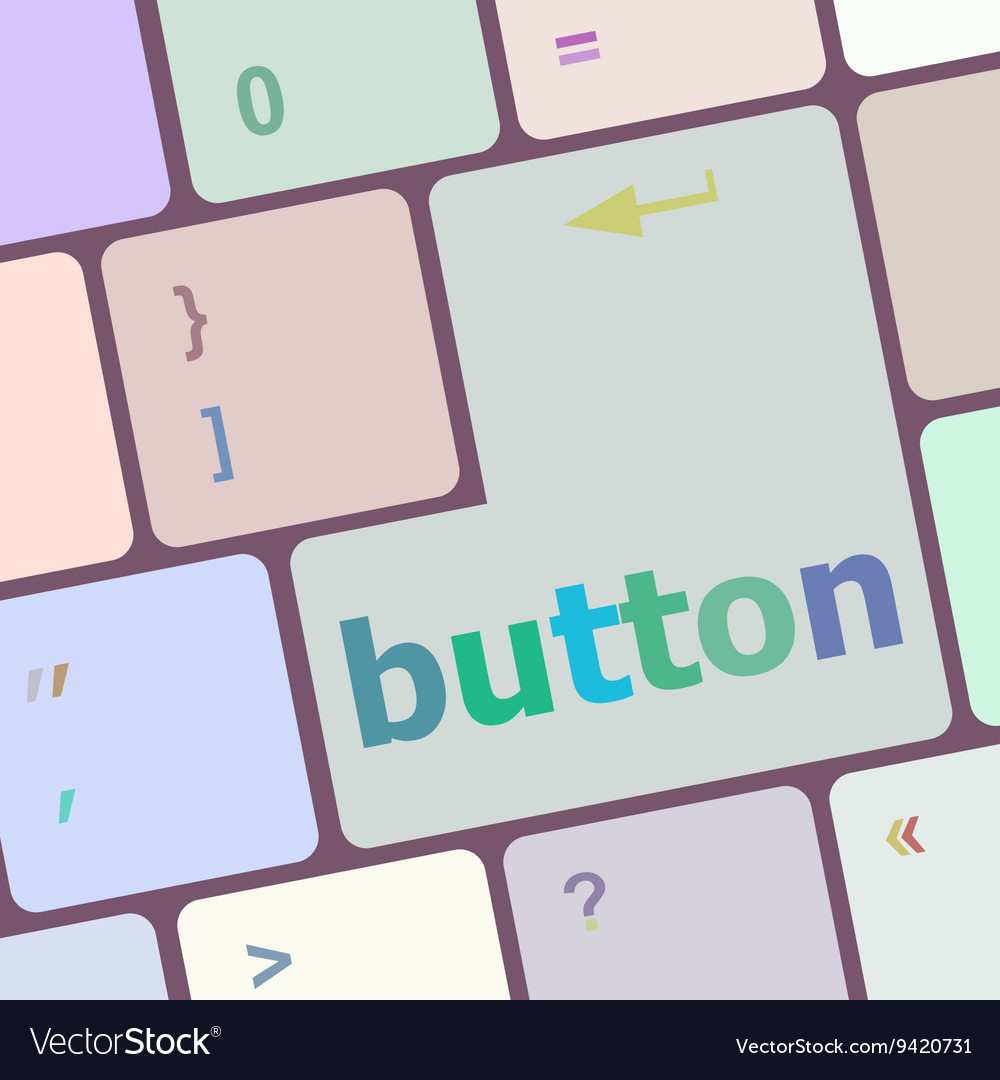 Button word on computer keyboard key Royalty Free Vector