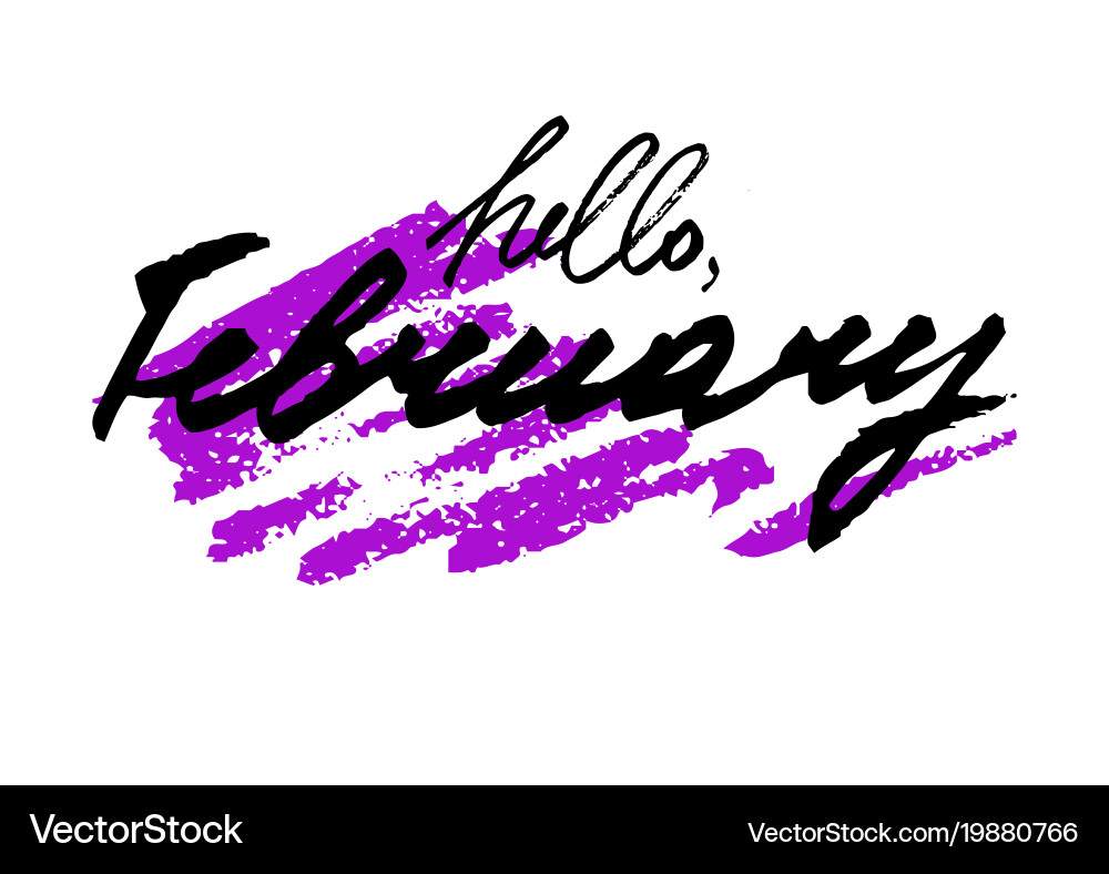 Hello february hand drawn lettering Royalty Free Vector