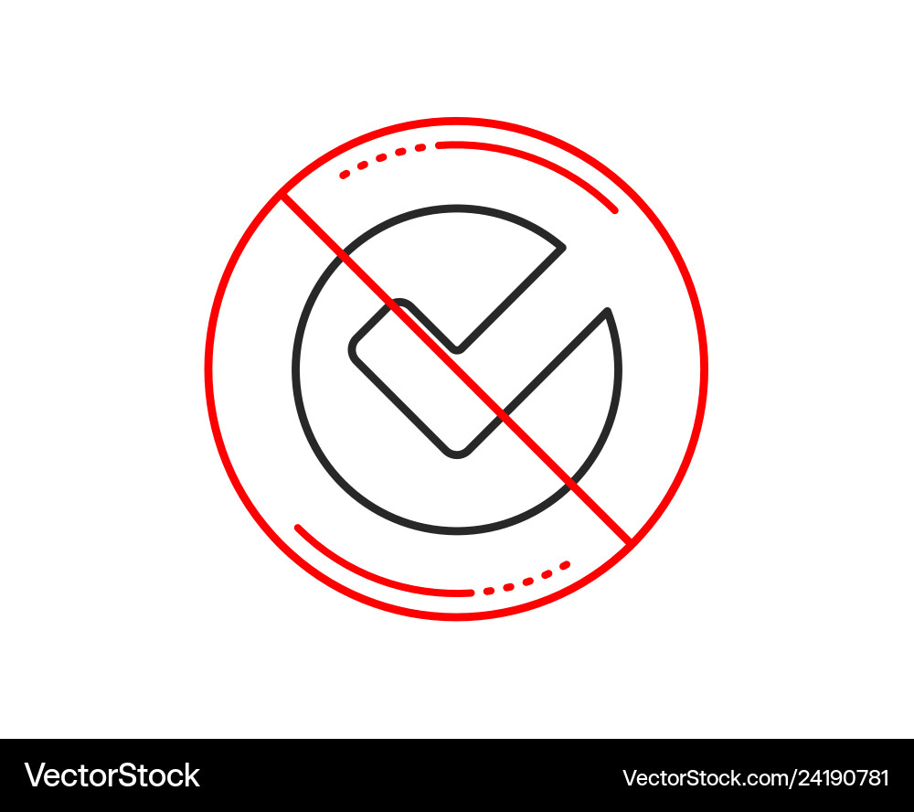 No or stop sign check line icon approved tick Vector Image