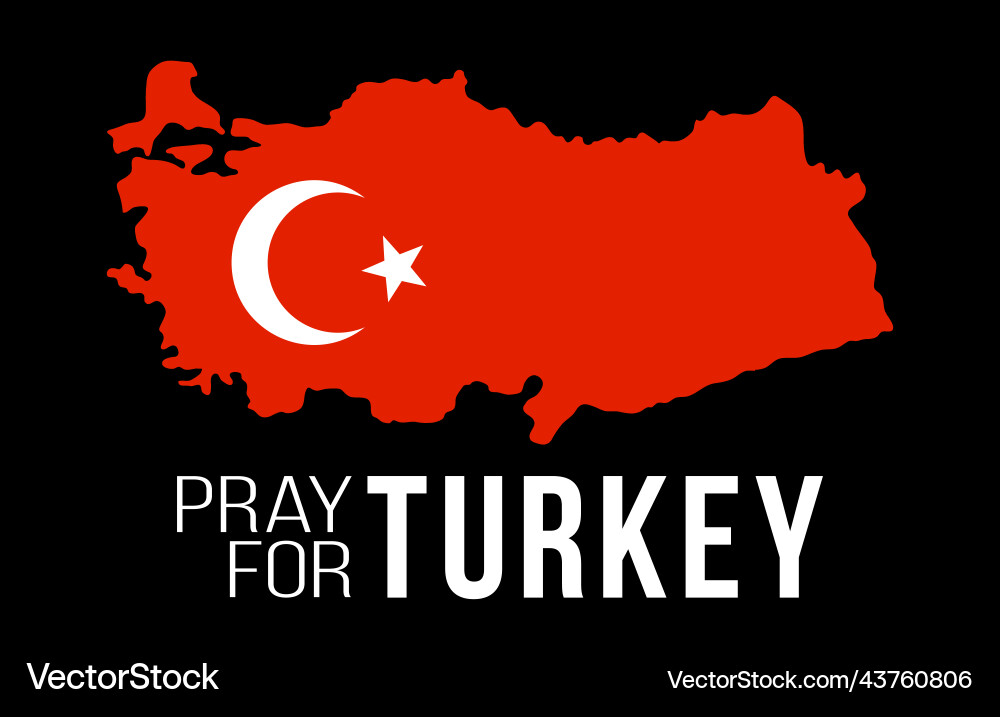 Pray for turkey of a map with the text Royalty Free Vector