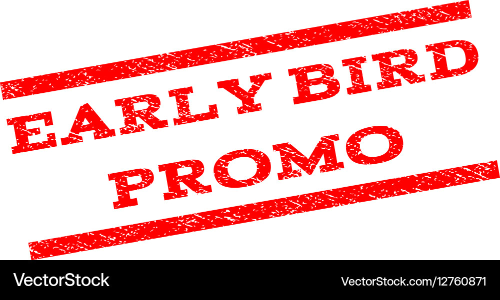 Early Bird Promo Watermark Stamp Royalty Free Vector Image