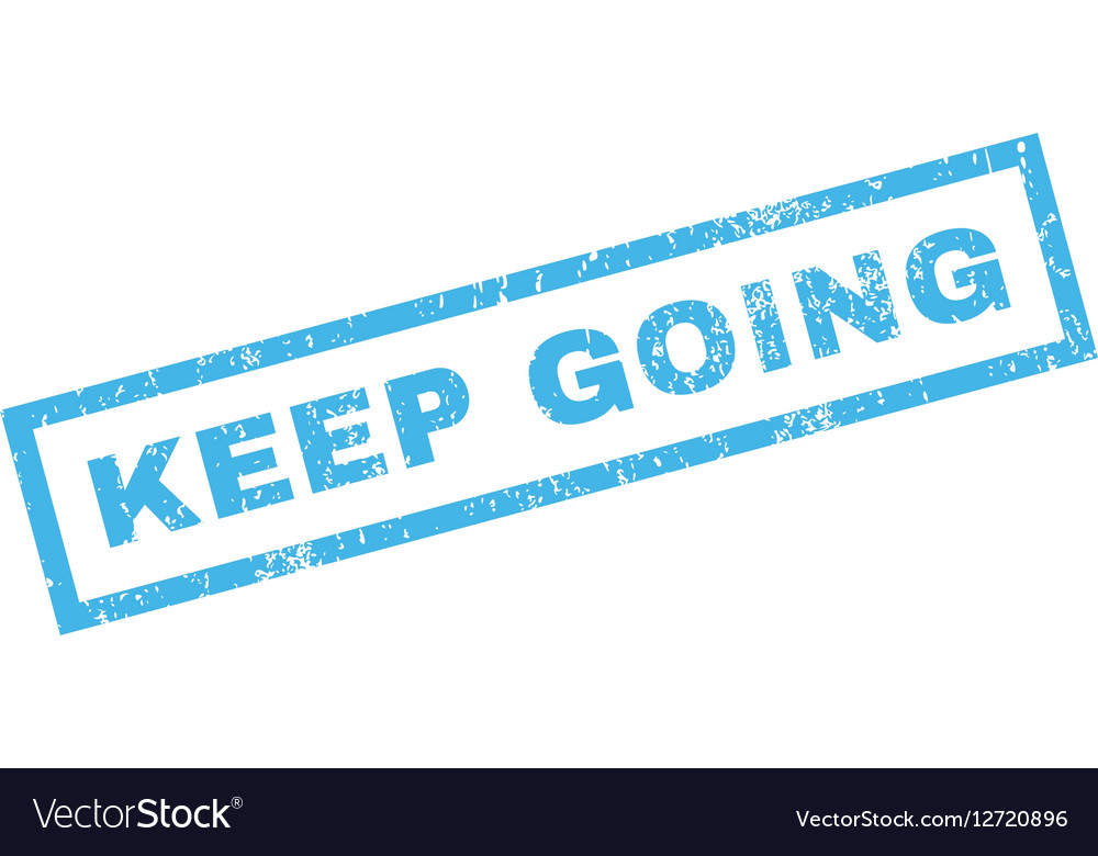 Keep going rubber stamp Royalty Free Vector Image